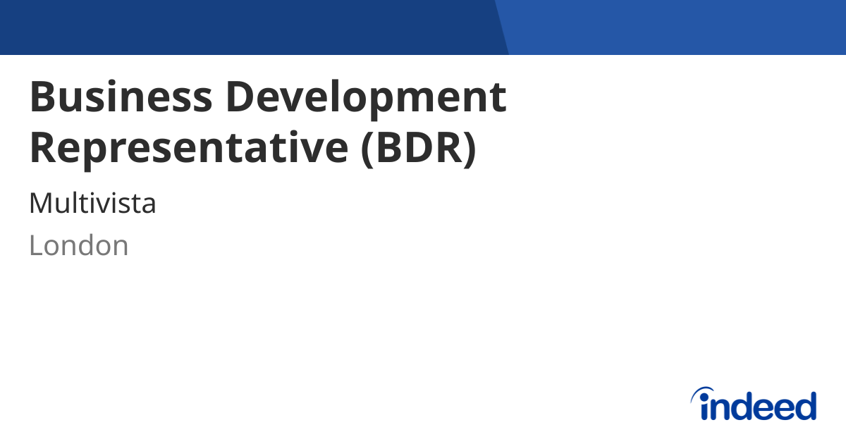 Business Development Representative (BDR) - London EC2A 4HF - Indeed.com