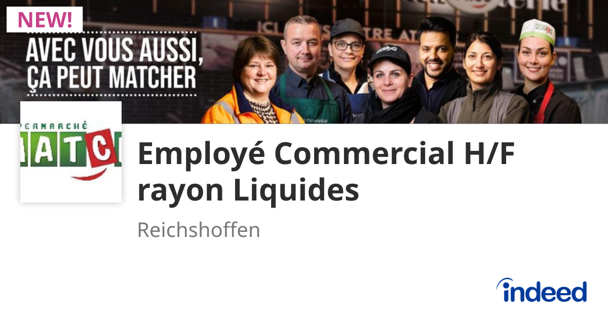 Employé Commercial H/F rayon Liquides - 67110 Reichshoffen - Indeed.com