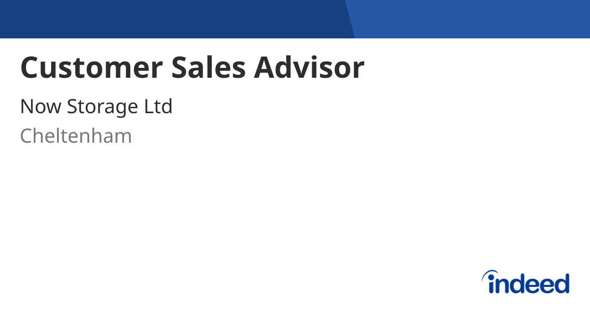 Customer Sales Advisor - Cheltenham GL51 0SN - Indeed.com