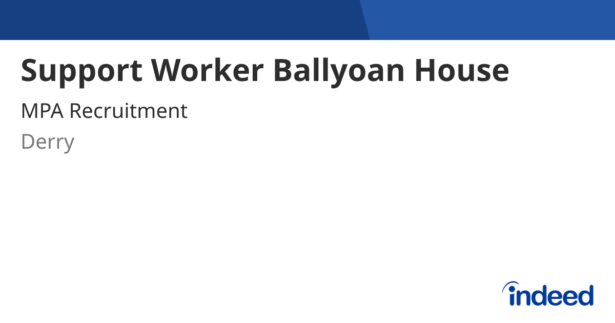 Support Worker Ballyoan House - Derry - Indeed.com
