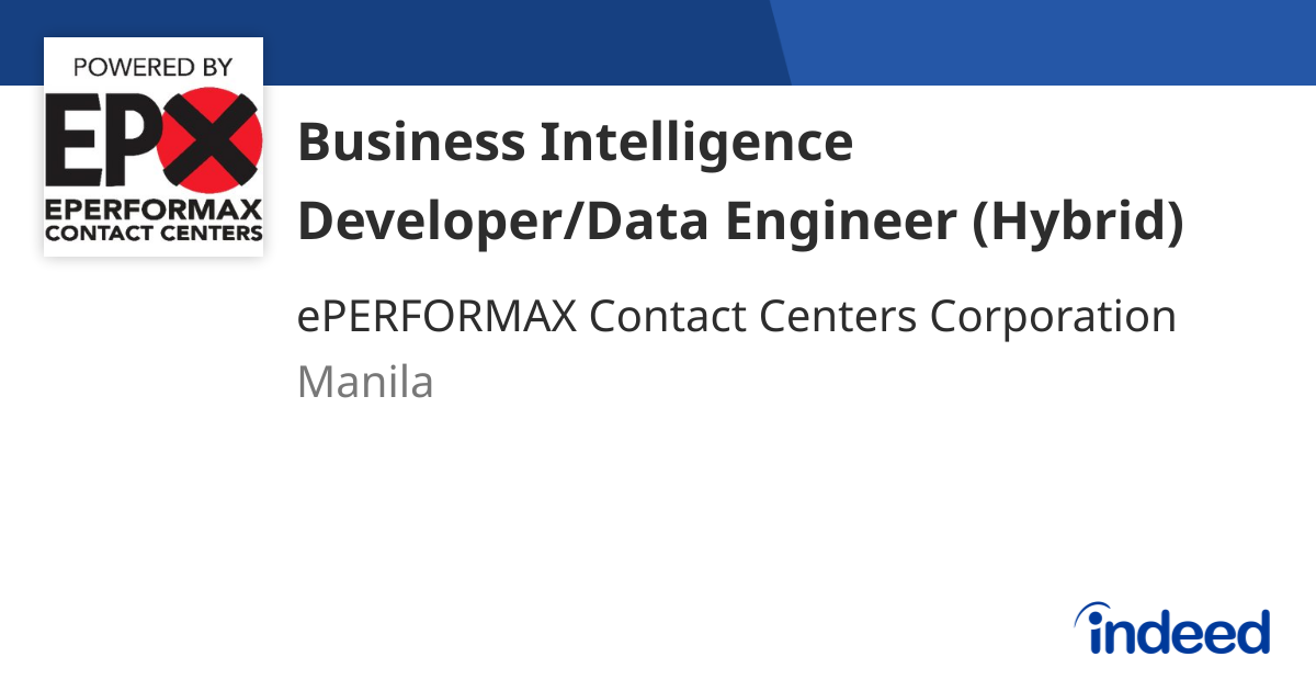 Business Intelligence Developer/Data Engineer (Hybrid) - Manila - Indeed.com