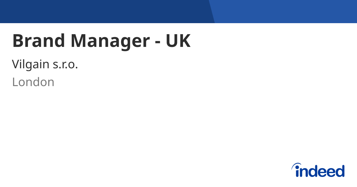 Brand Manager - UK - London - Indeed.com
