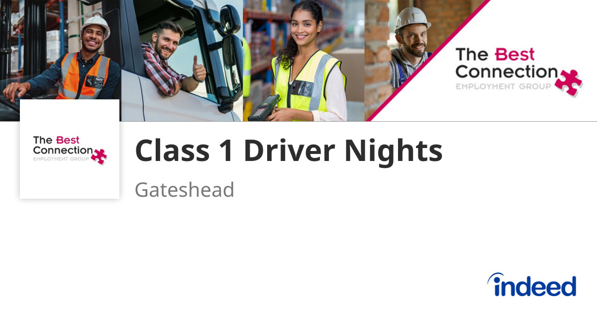 Class 1 Driver Nights - Gateshead - Indeed.com