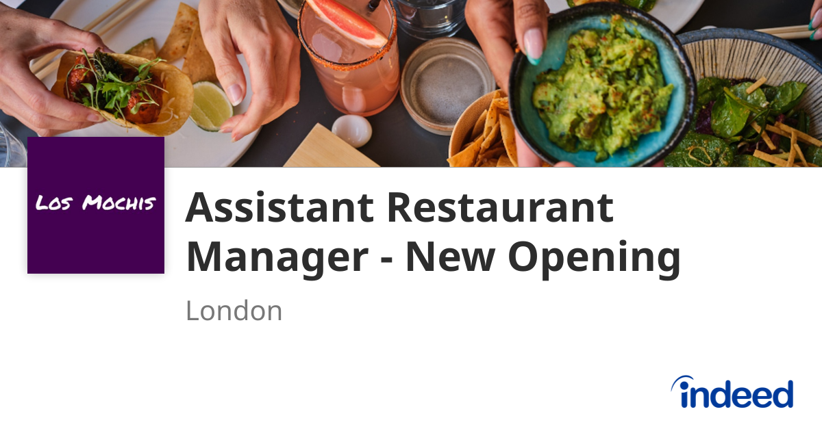 Assistant Restaurant Manager - New Opening - London W1K - Indeed.com