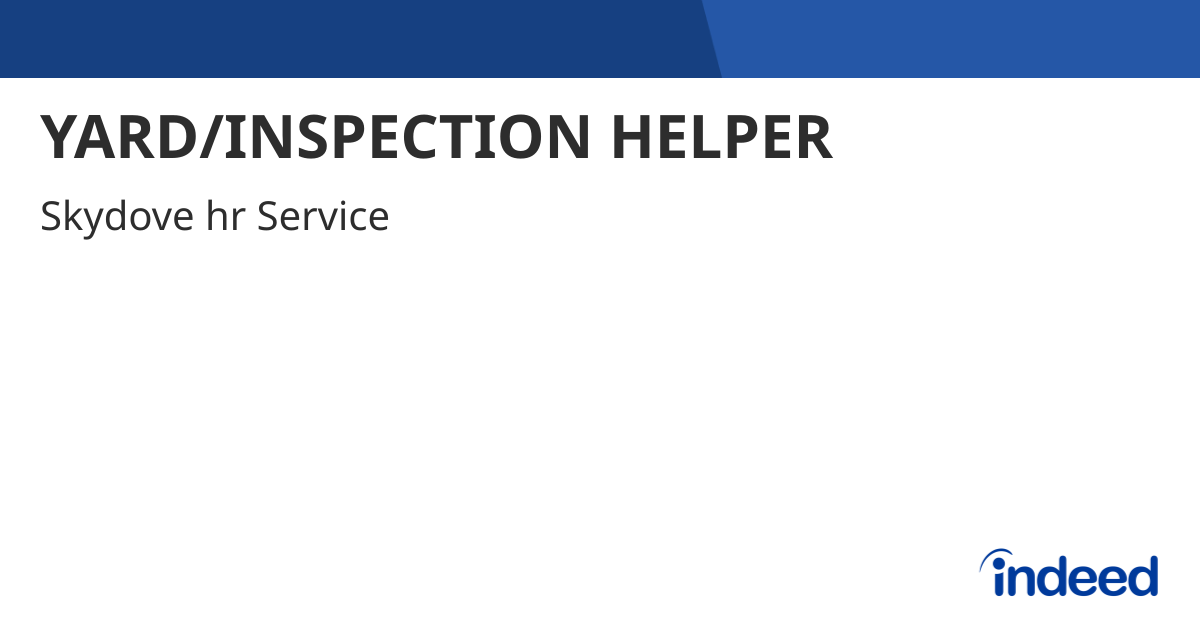 YARD/INSPECTION HELPER - Chennai, Tamil Nadu - Indeed.com