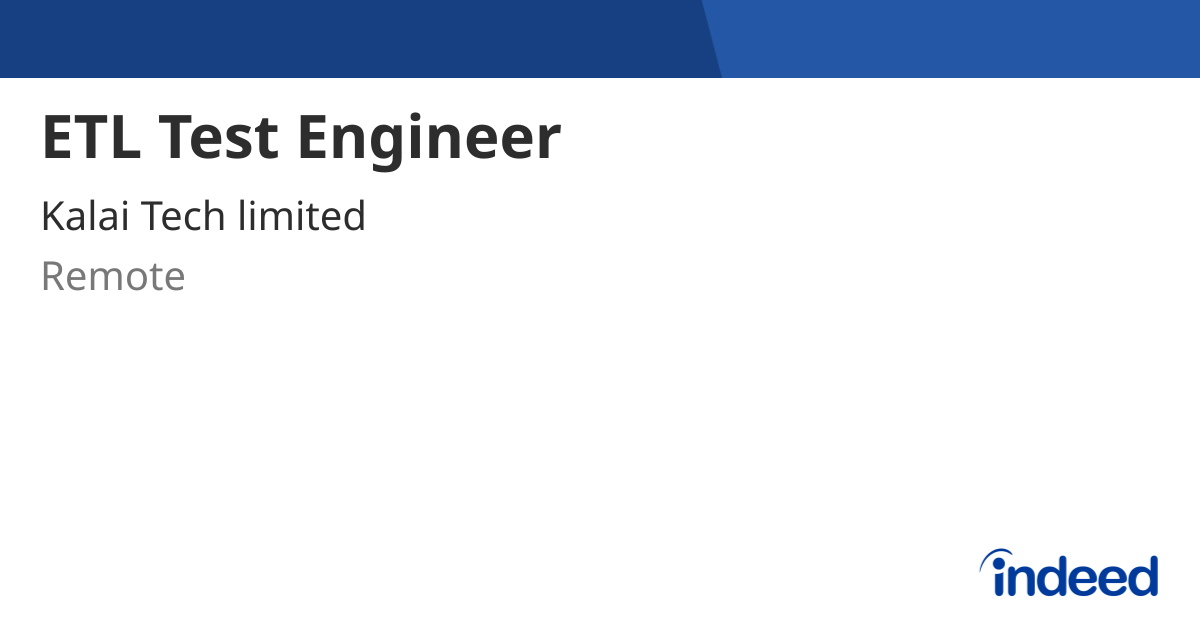 ETL Test Engineer - Remote - Indeed.com