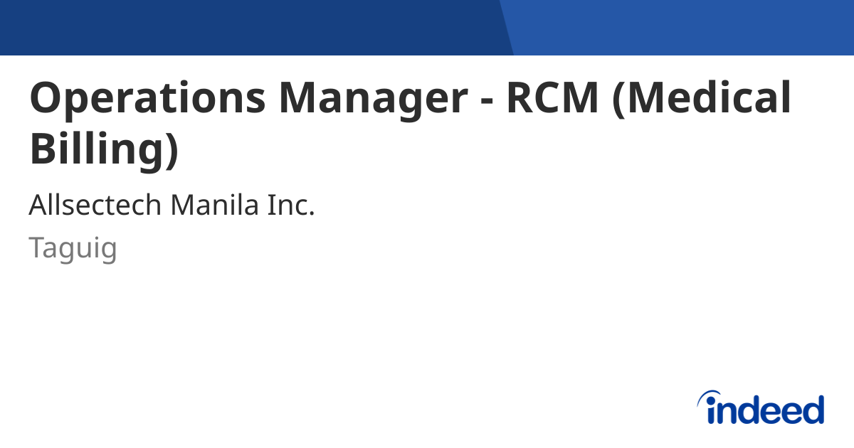 Operations Manager - RCM (Medical Billing) - Taguig - Indeed.com