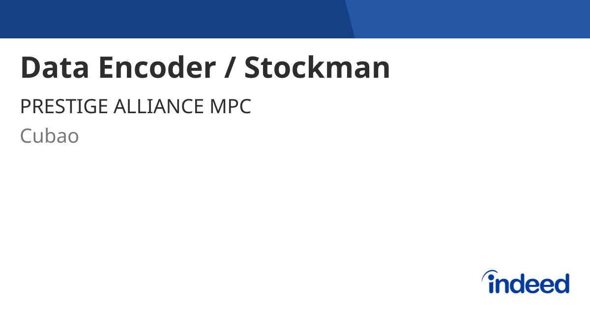 Data Encoder / Stockman - Cubao - Indeed.com