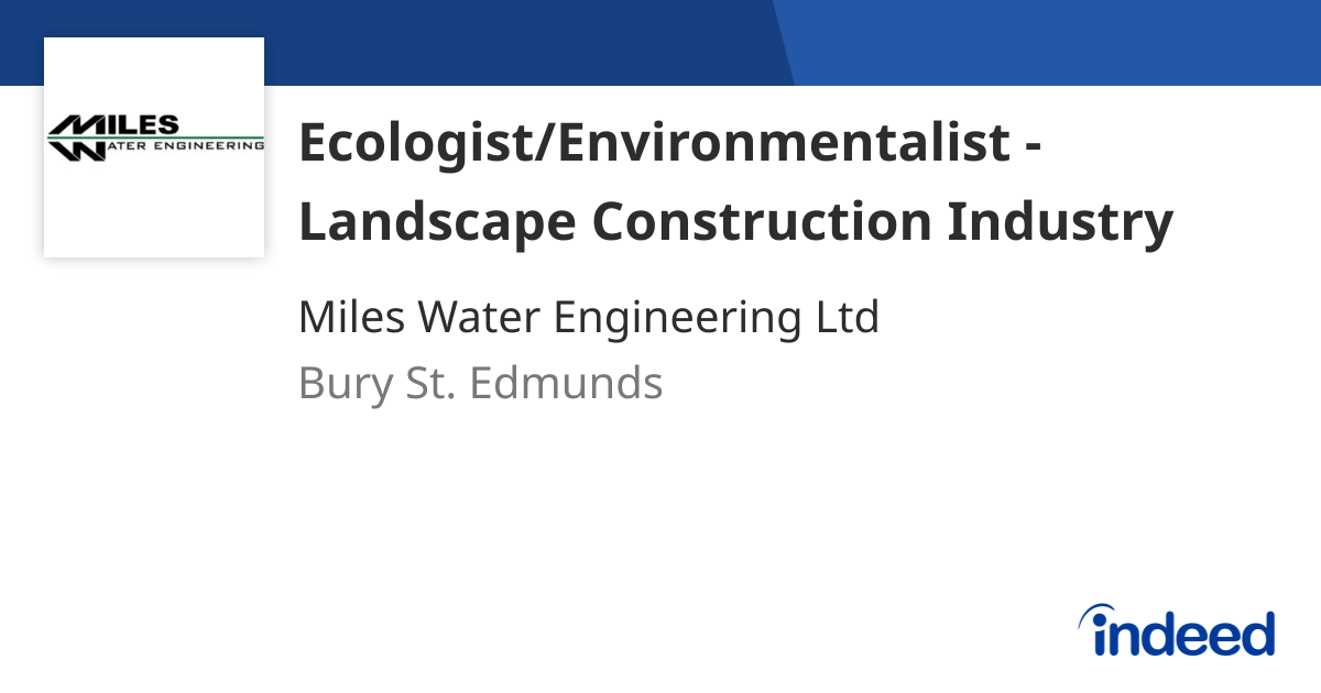 Ecologist/Environmentalist - Landscape Construction Industry - Bury St ...