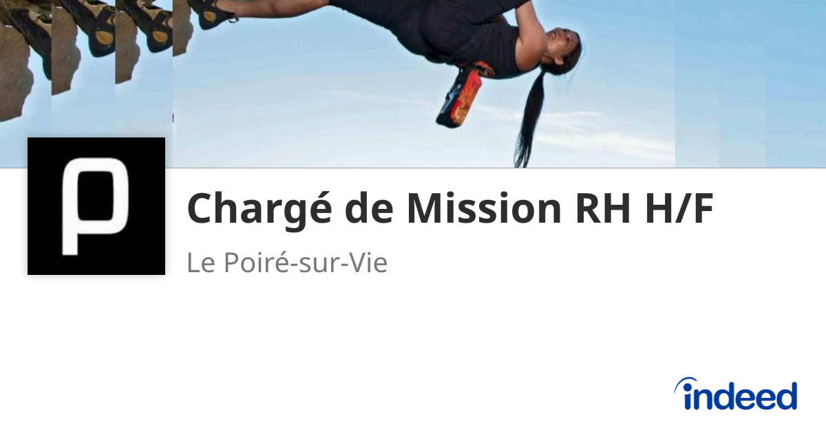 Chargé de Mission RH H/F - 85170 Le Poiré-sur-Vie - Indeed.com