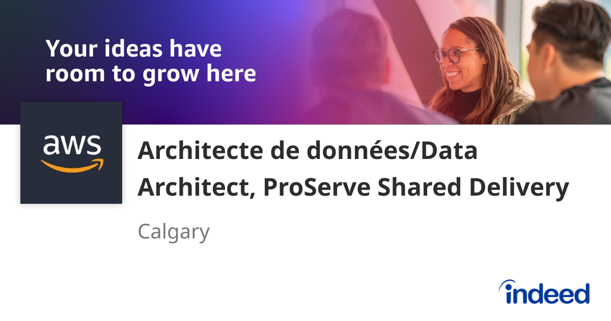 Architecte de données/Data Architect, ProServe Shared Delivery Team - Data & AI - Calgary, AB ...