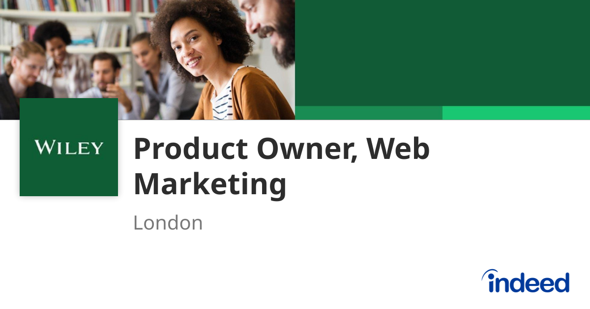 Product Owner, Web Marketing - London - Indeed.com