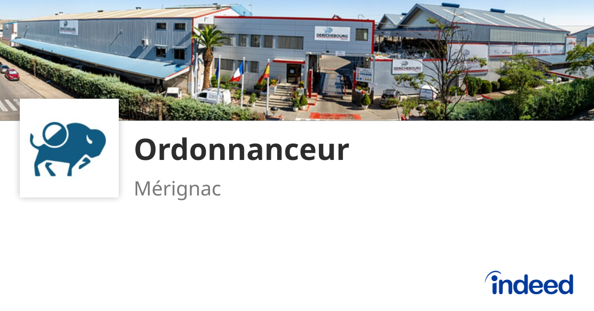 Ordonnanceur - 33700 Mérignac - Indeed.com