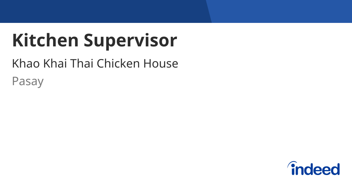 Kitchen Supervisor - Pasay 1300 P00 - Indeed.com