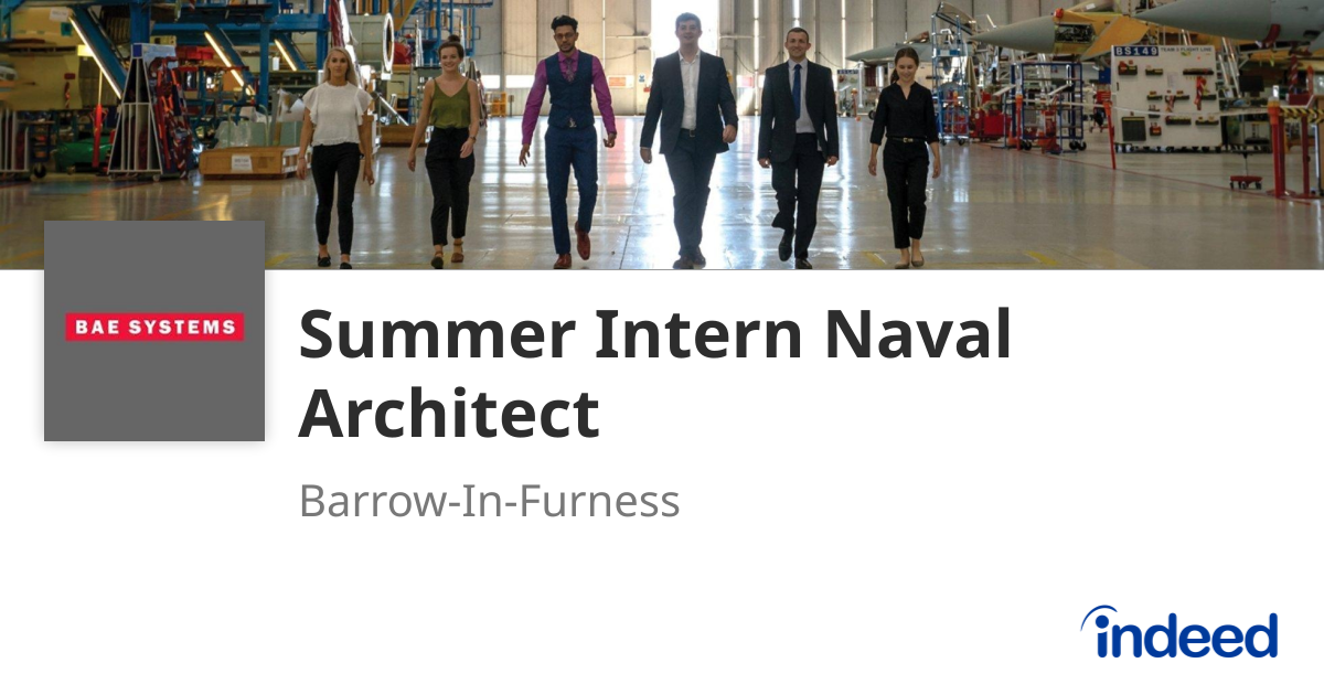 Summer Intern Naval Architect Engineer - Barrow-In-Furness - Indeed.com