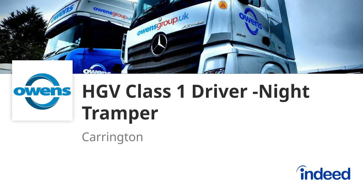 HGV Class 1 Driver - Tramper - Carrington M31 - Indeed.com