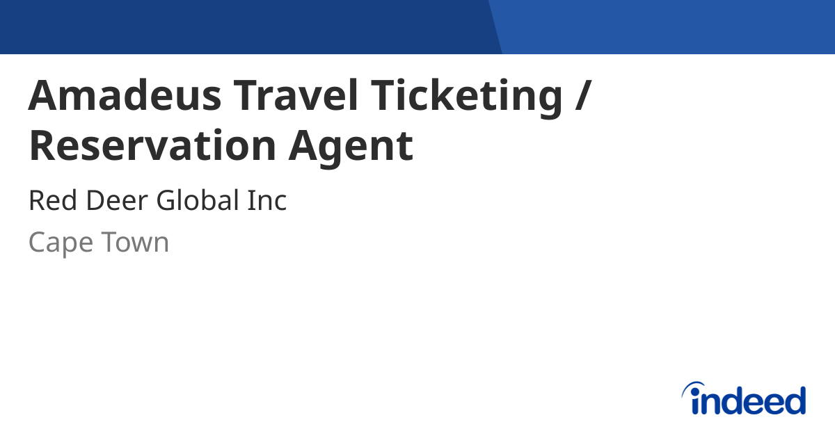 Amadeus Travel Ticketing / Reservation Agent - Cape Town, Western Cape ...