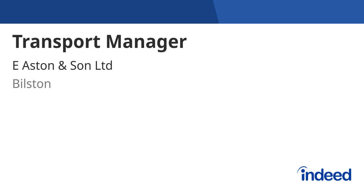 Transport Manager - Bilston WV14 7JY - Indeed.com