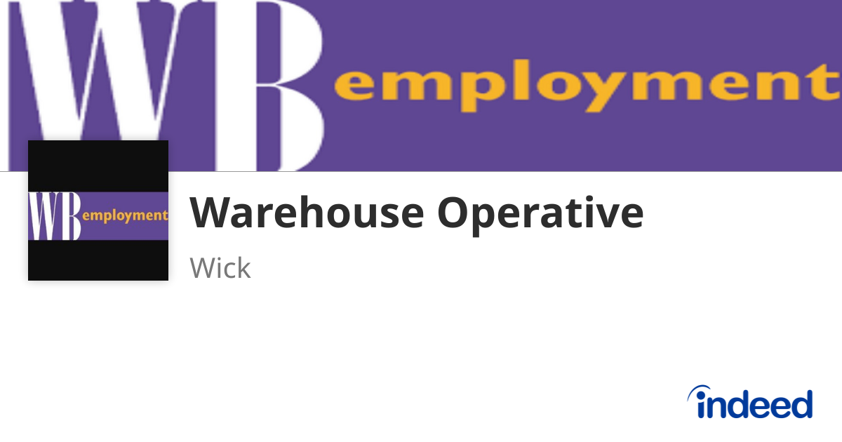 Warehouse Operative - Wick BS30 - Indeed.com