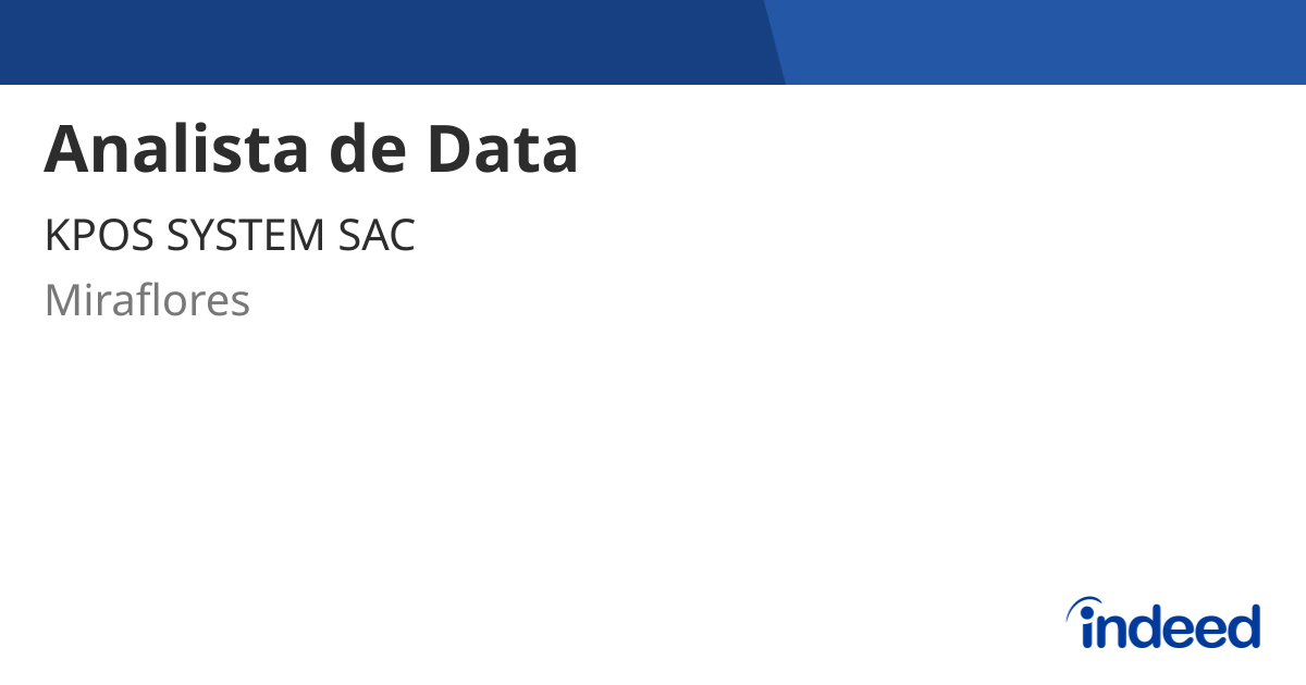 Analista de Data Analytics - Miraflores 15048 - Indeed.com