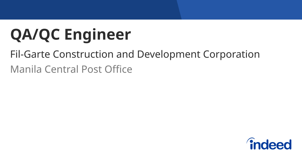 QA/QC Engineer - Manila Central Post Office 1090 P00 - Indeed.com