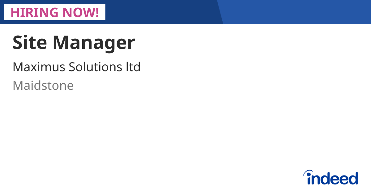 Site Manager - Maidstone - Indeed.com