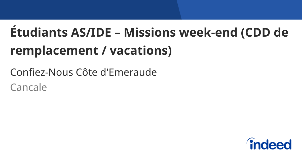 Étudiants AS/IDE – Missions week-end (CDD de remplacement / vacations ...