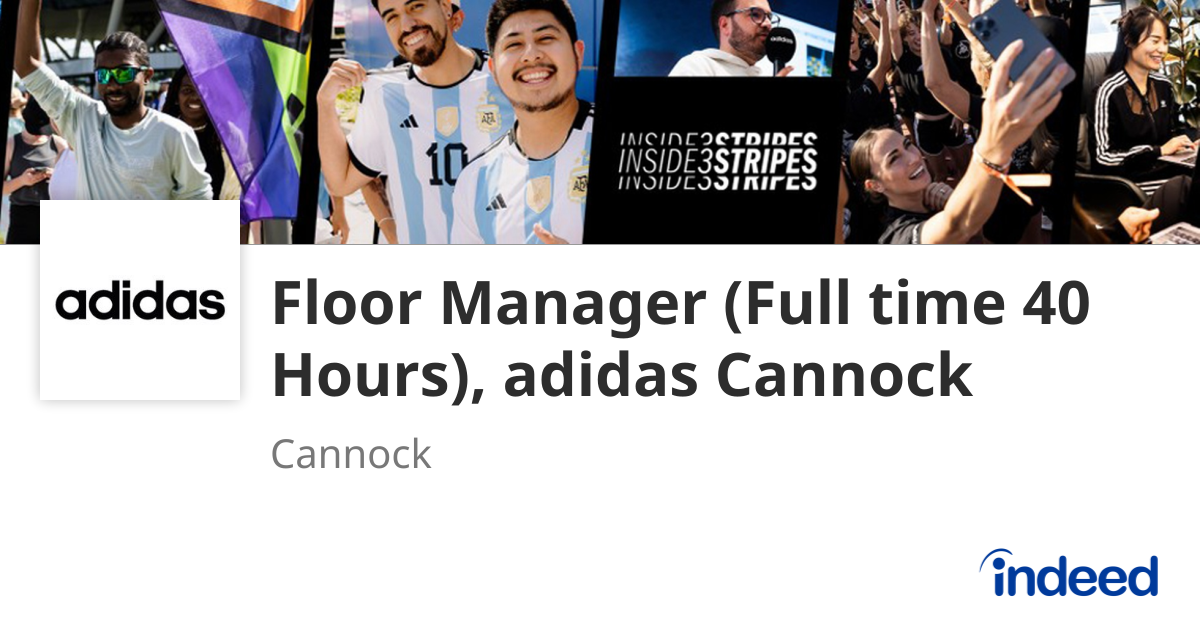 Floor Manager (Full time 40 Hours), adidas Cannock - Cannock - Indeed.com
