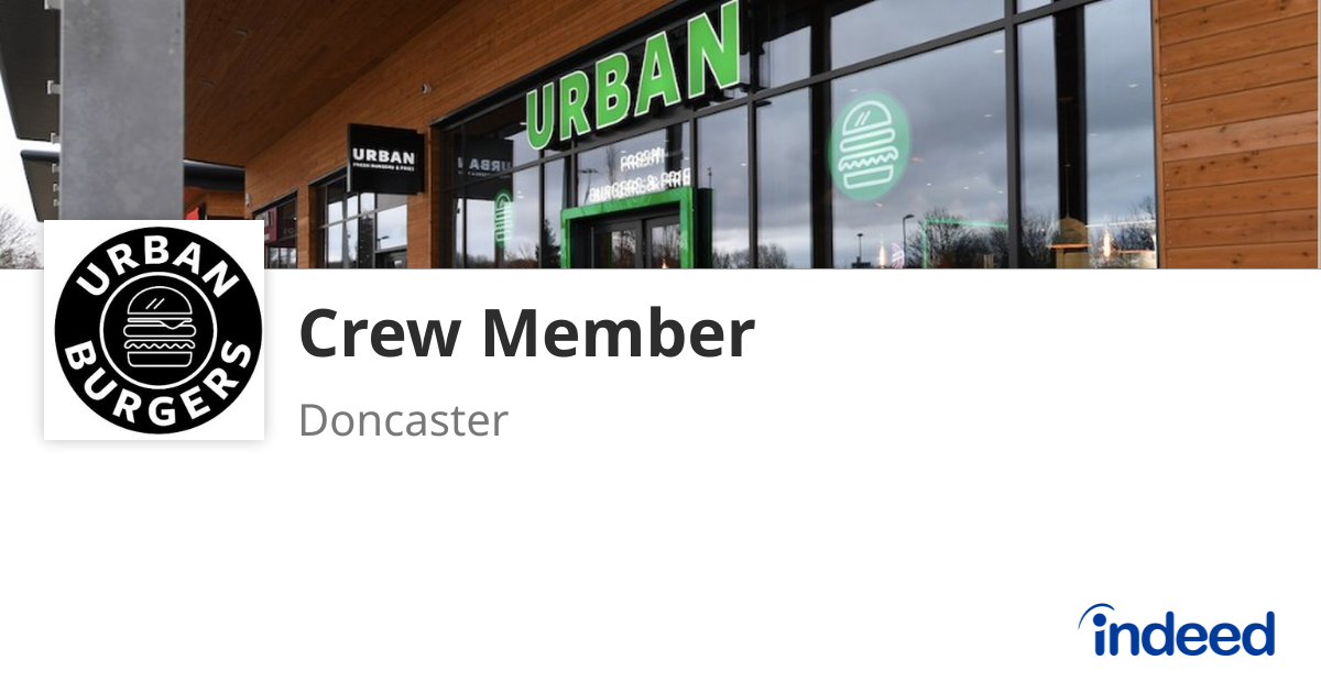Crew Member - Doncaster DN2 4BG - Indeed.com
