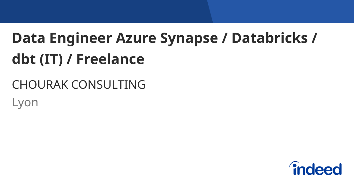 Data Engineer Azure Synapse / Databricks / dbt (IT) / Freelance - 69000 ...