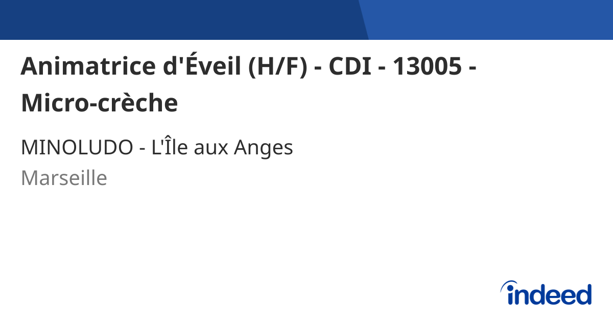 Animatrice d'Éveil (H/F) - CDI - 13005 - Micro-crèche - 13005 Marseille ...