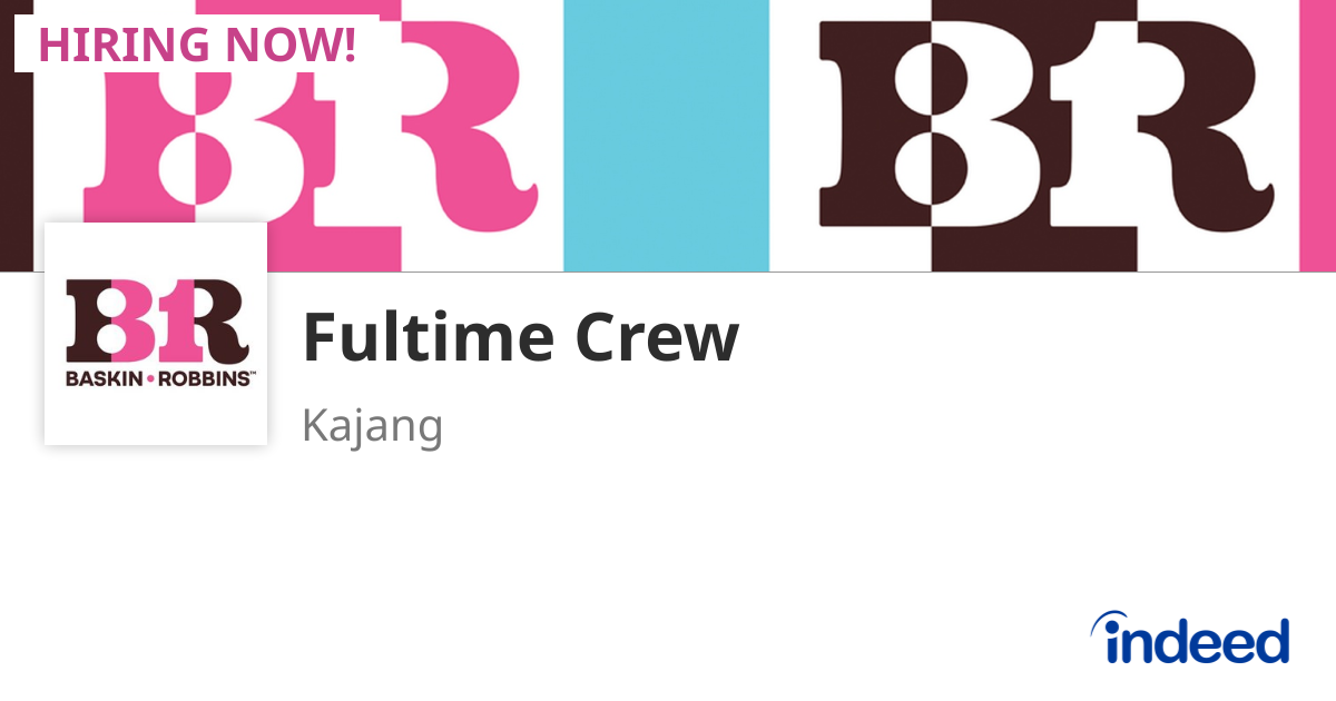Fultime Crew - Kajang - Indeed.com