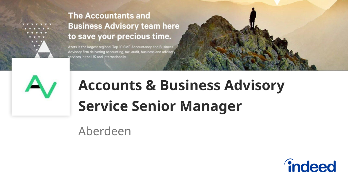 Accounts & Business Advisory Service Senior Manager - Aberdeen - Indeed.com