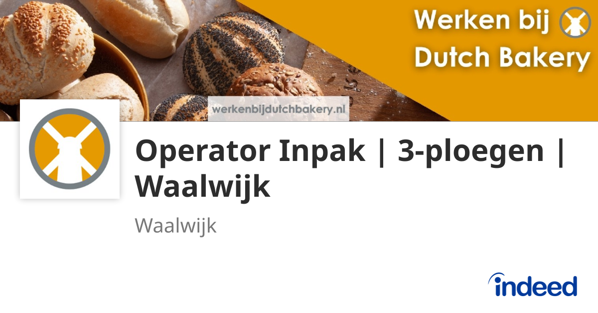 Operator Inpak | 3-ploegen | Waalwijk - 5145 Waalwijk - Indeed.com