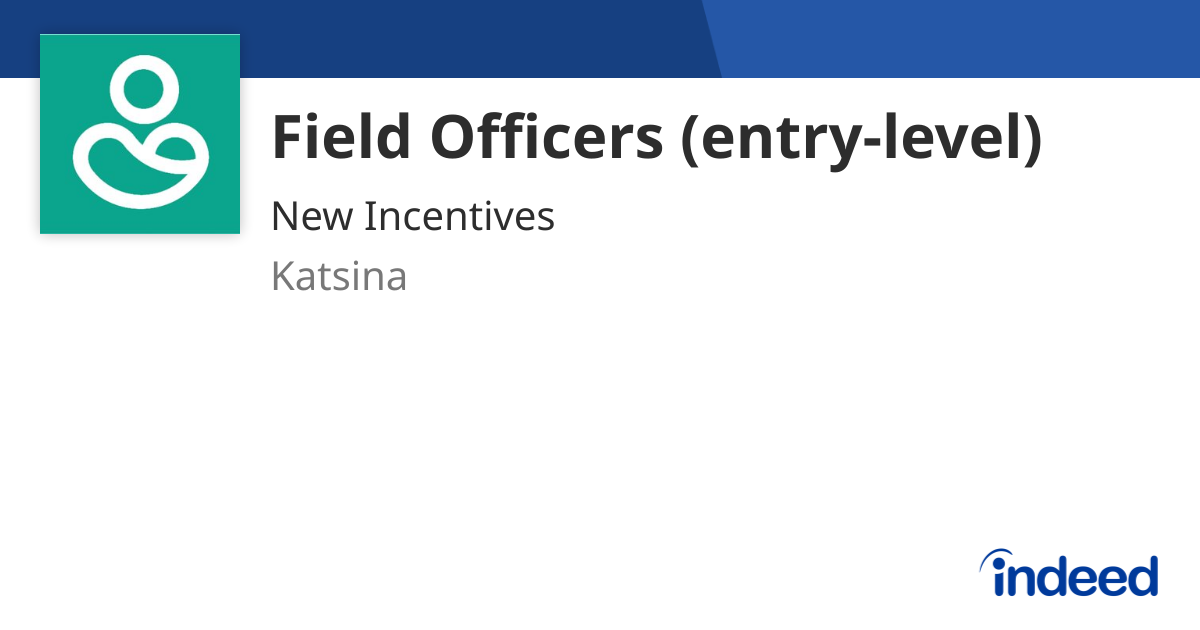 Field Officers (entry-level) - Katsina - Indeed.com