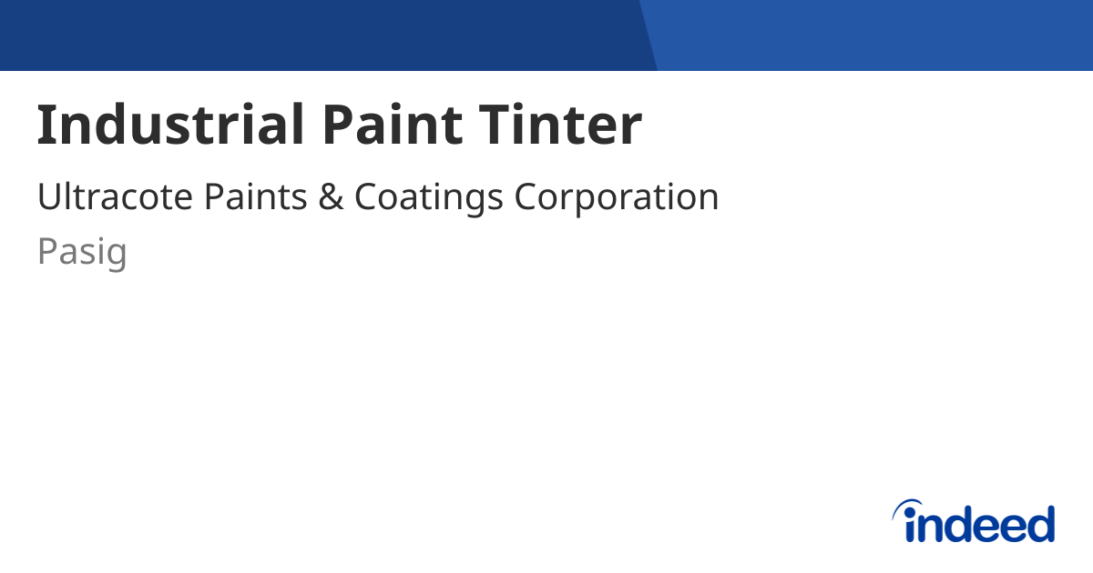 Industrial Paint Tinter - Pasig - Indeed.com
