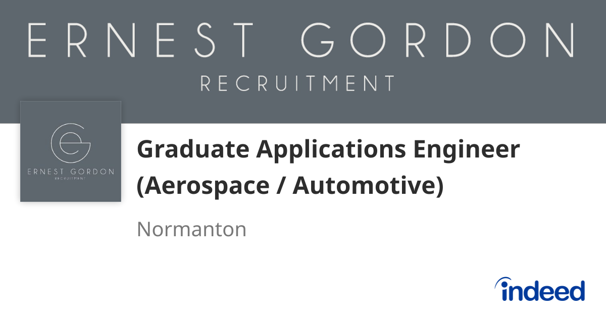 Graduate Applications Engineer (Aerospace / Automotive) - Normanton ...