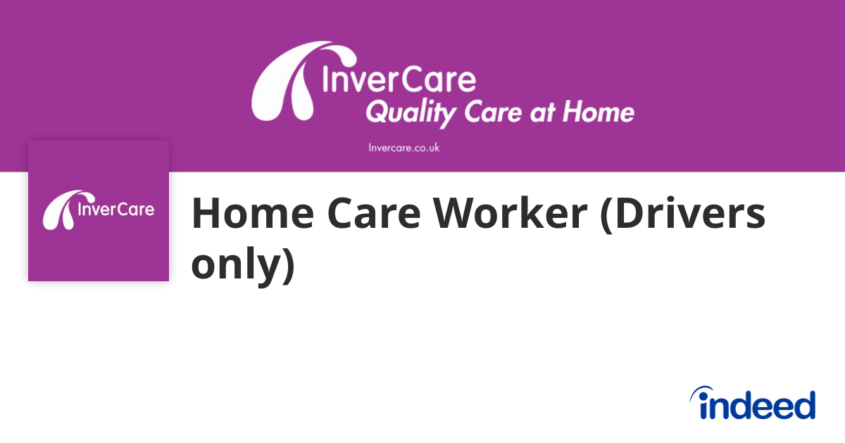 Home Care Worker (Drivers only) - Inverclyde - Indeed.com