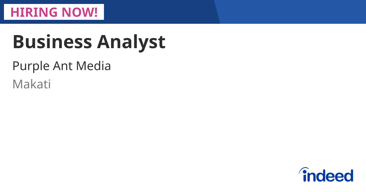 Business Analyst - Makati - Indeed.com