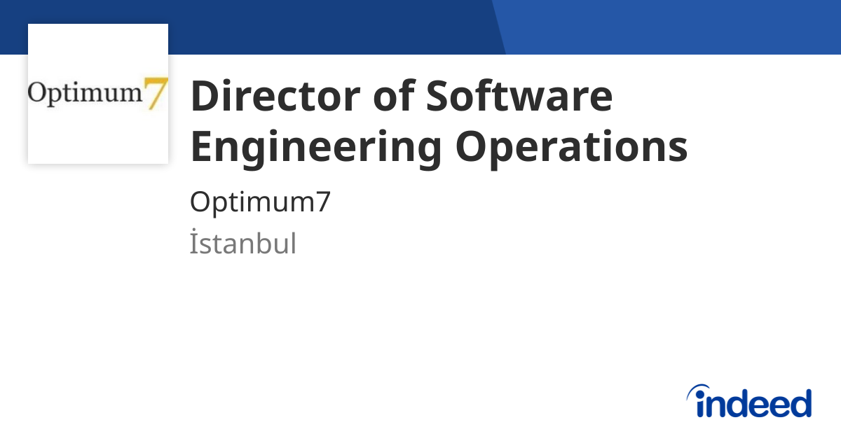 Director of Software Engineering Operations - İstanbul - Indeed.com