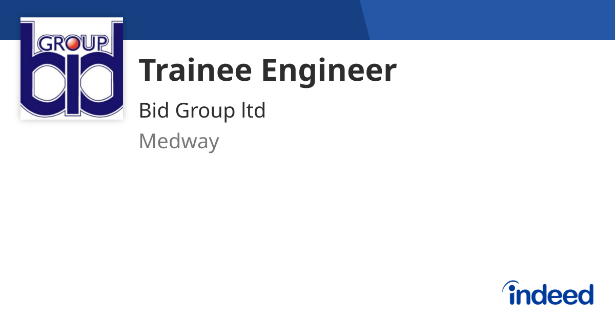 Trainee Engineer - Medway - Indeed.com