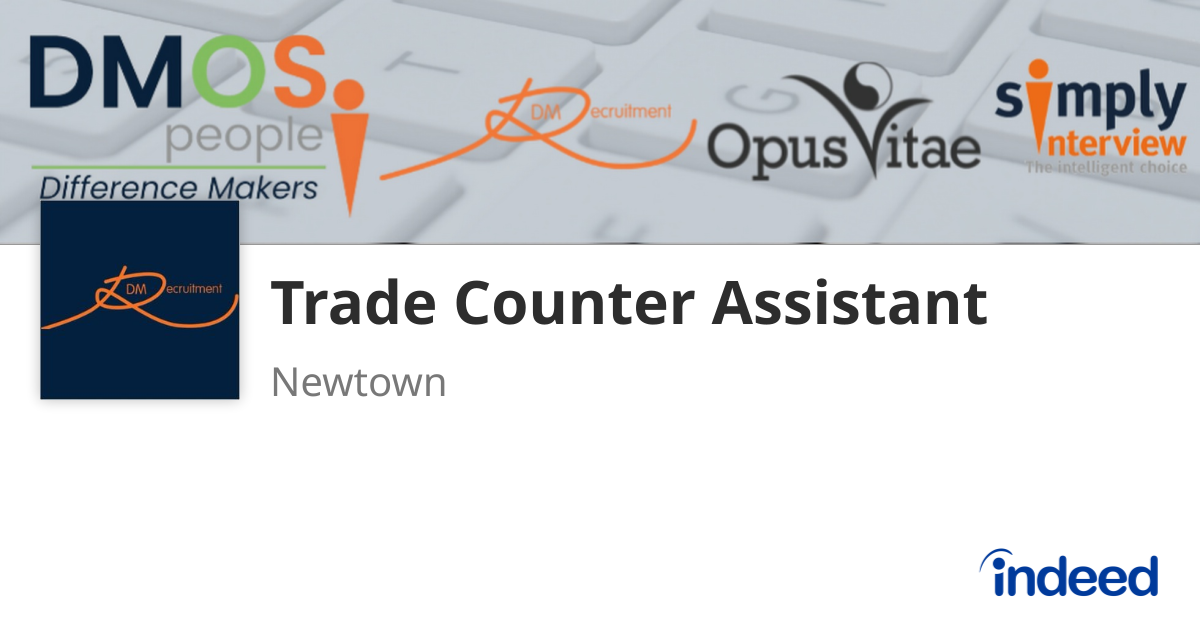 Trade Counter Assistant - Newtown - Indeed.com