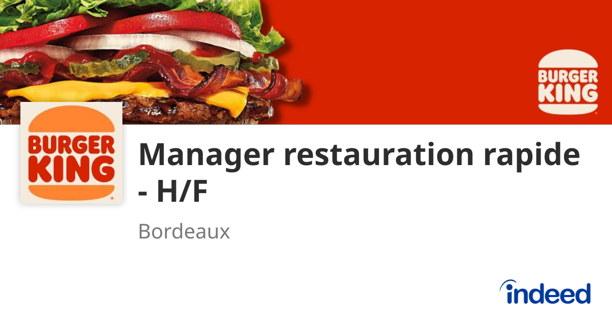 Manager restauration rapide - H/F - 33000 Bordeaux - Indeed.com