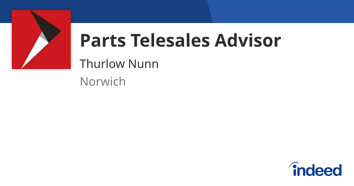 Parts Telesales Advisor - Norwich - Indeed.com