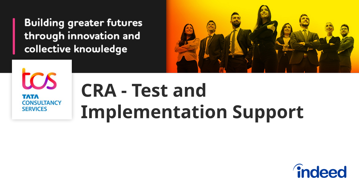 CRA - Test and Implementation Support - Mumbai, Maharashtra - Indeed.com