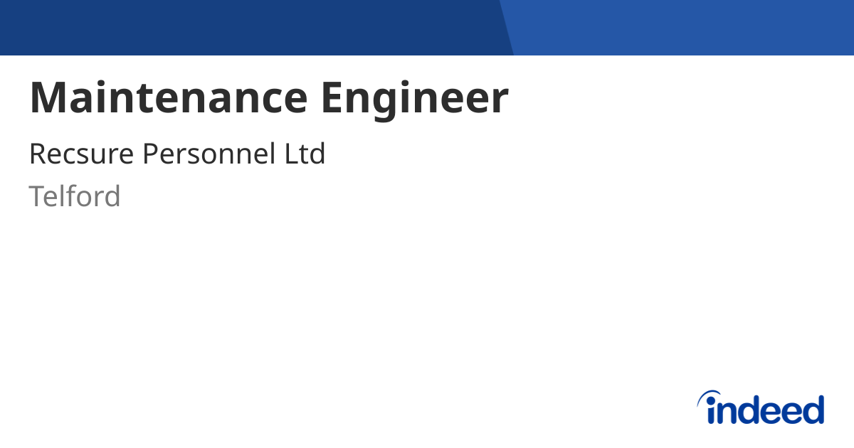 Maintenance Engineer - Telford - Indeed.com
