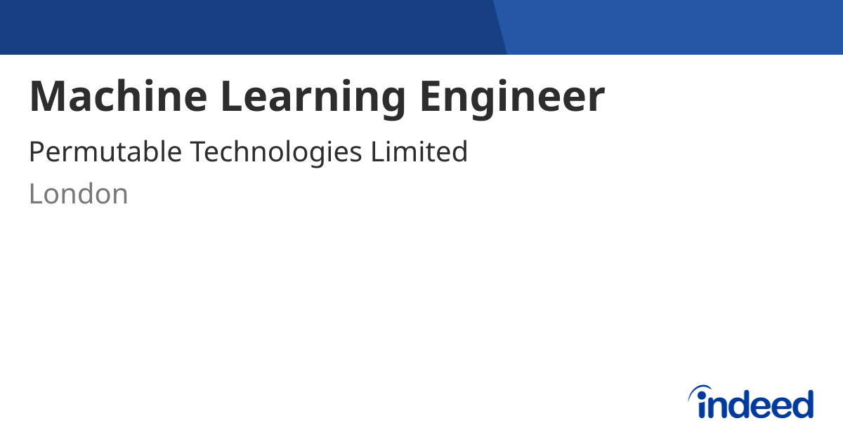 Machine Learning Engineer - London SE11 5JH - Indeed.com