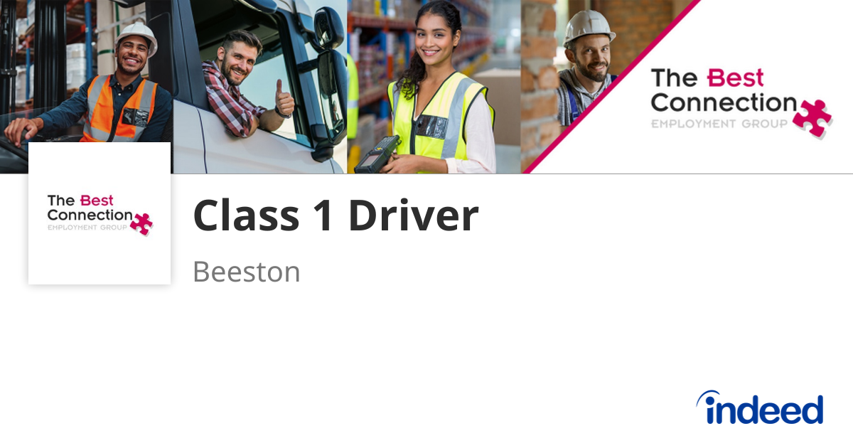 Class 1 Driver - Beeston - Indeed.com