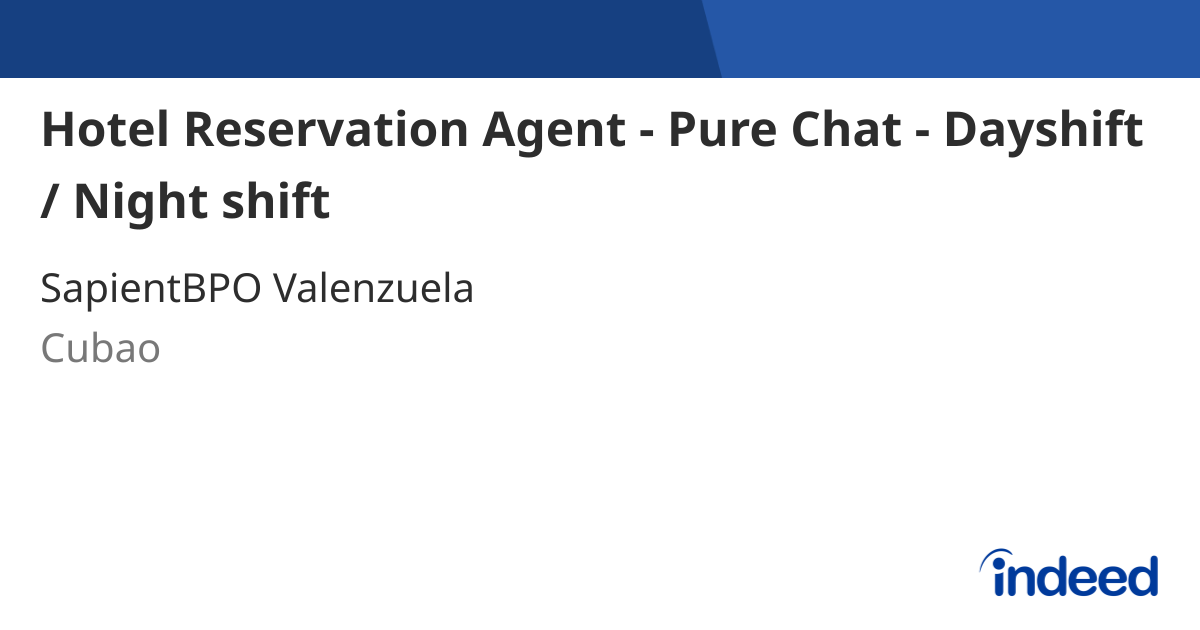 Hotel Reservation Agent - Pure Chat - Dayshift / Night shift - Cubao - Indeed.com