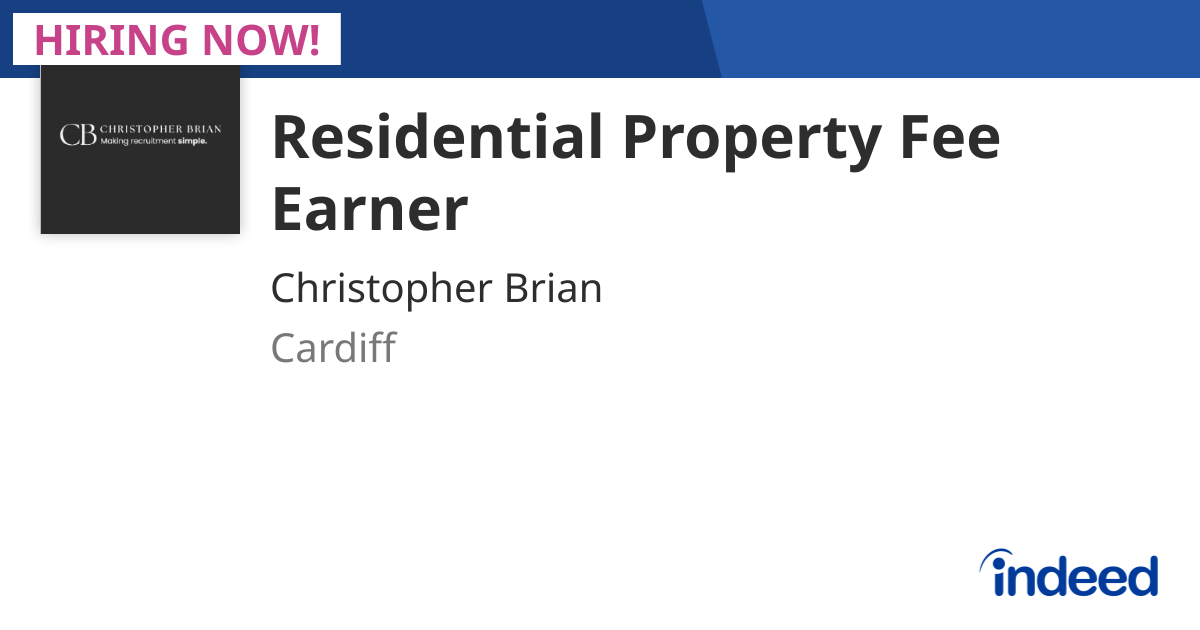 Residential Property Fee Earner - Cardiff - Indeed.com